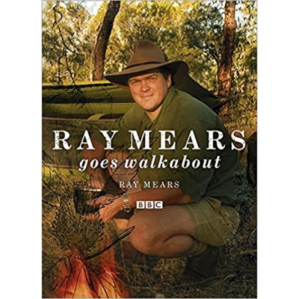 Ray Mears | Ray Mears Goes Walkabout | Books | Elephant Bookstore