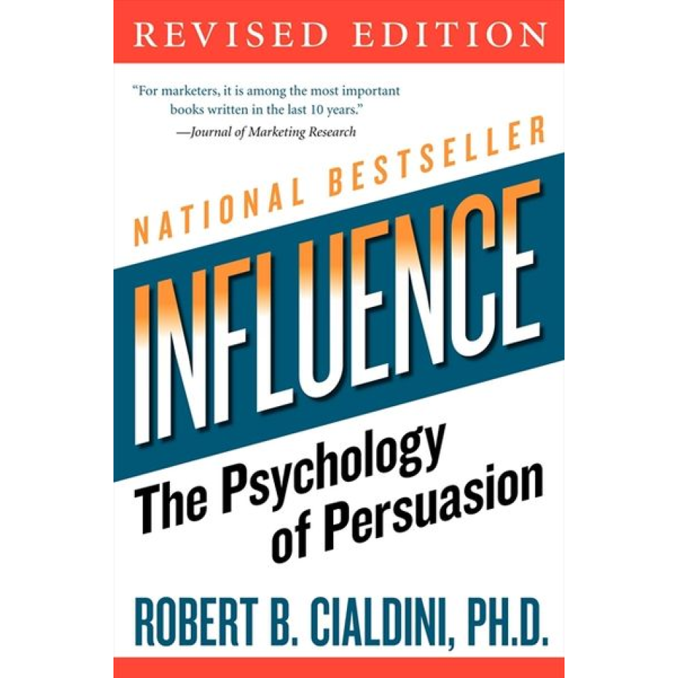 Robert Cialdini | Influence -The Psychology of Persuasion | Books ...
